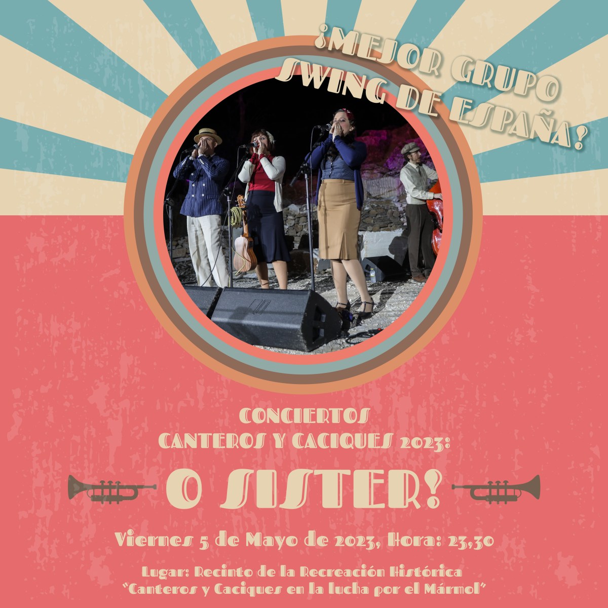 Concierto de O SISTER! – Canteros y Caciques Recreación Histórica 1919-1947